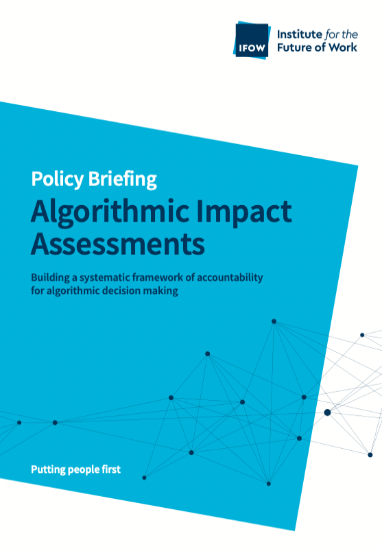 Algorithmic Impact Assessments - IFOW