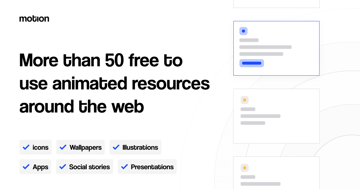 Motion - More than 50 free to use animated resources around the web