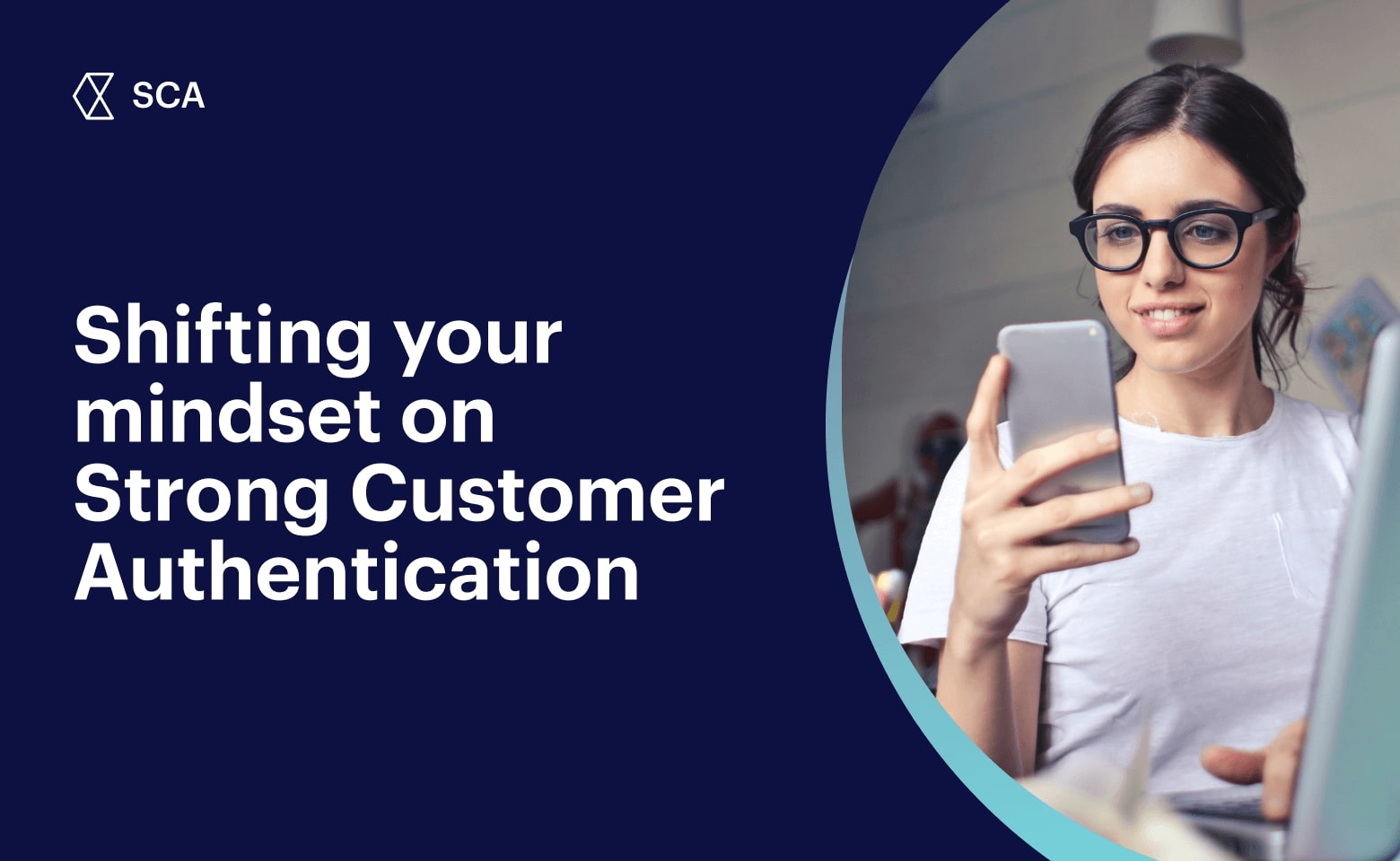 Are mindsets changing on Strong Customer Authentication?