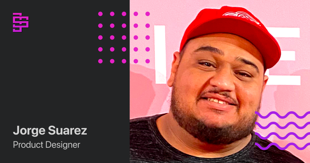 Portfolio // Jorge Suarez, Product Designer