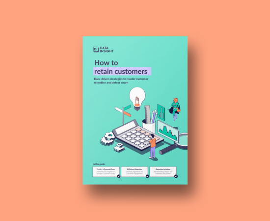 Guide: How to retain customers [PDF] | Data Insight
