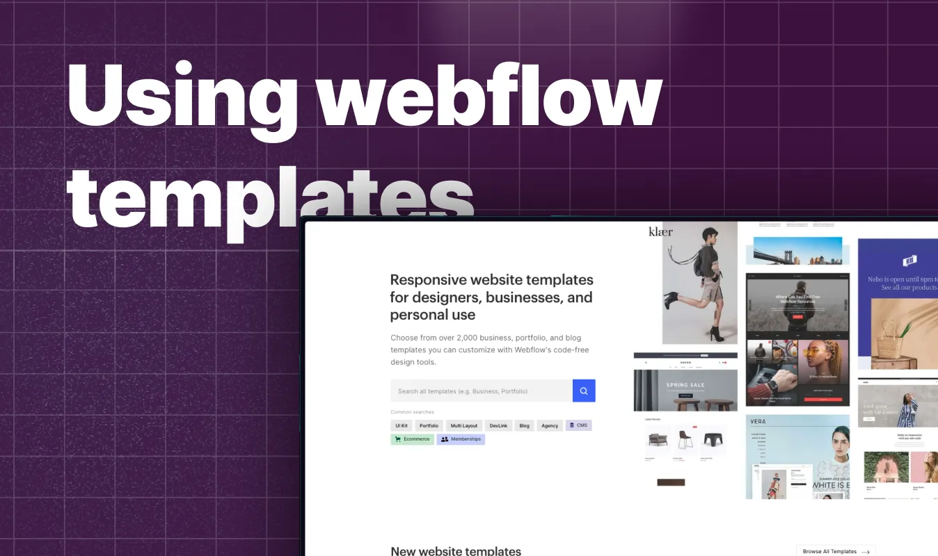 Jumpstart Your Design: A Guide on How to Effectively Use Webflow Templates