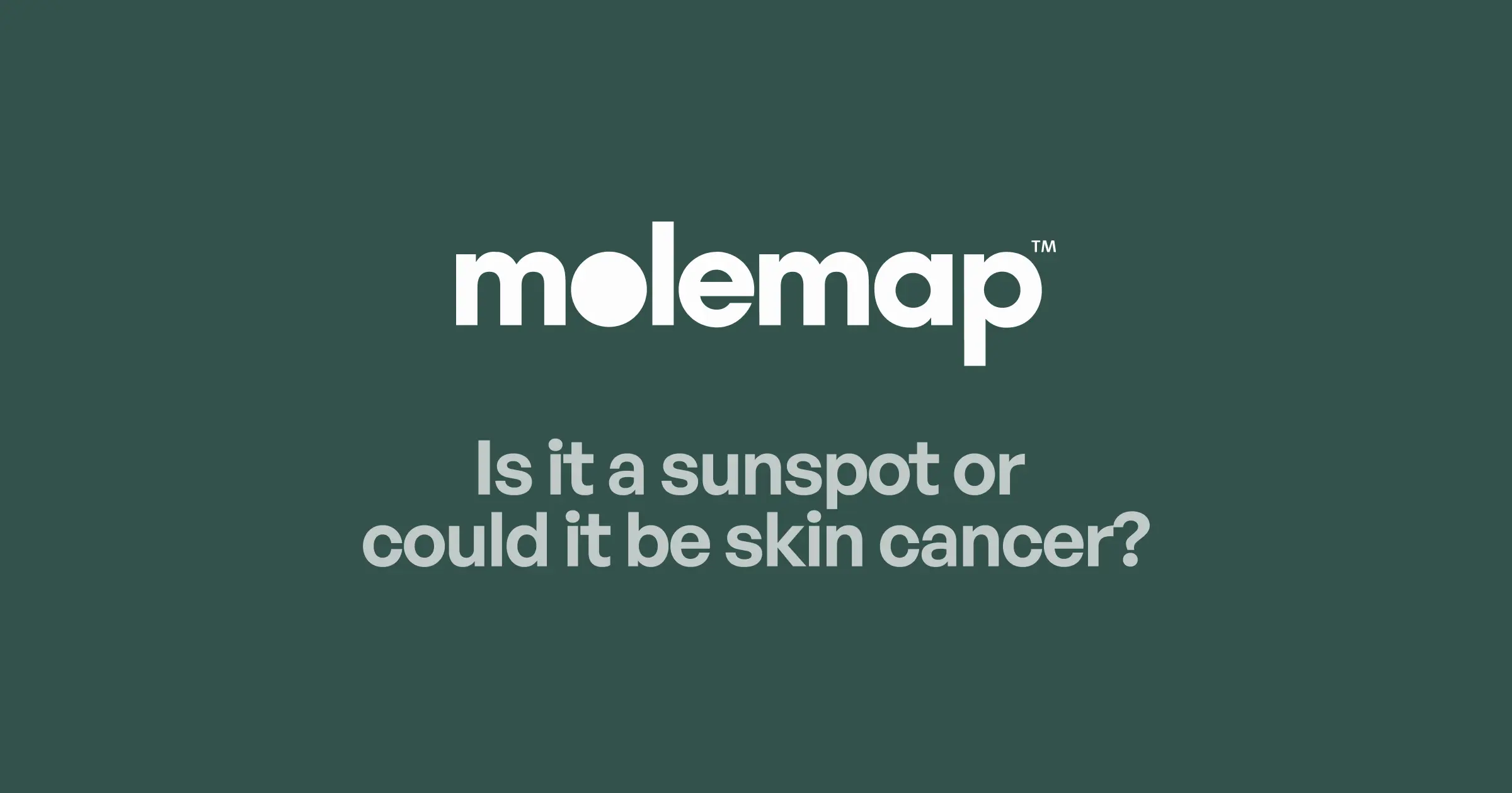 Sunspot or skin cancer? Know the difference | MoleMap Australia