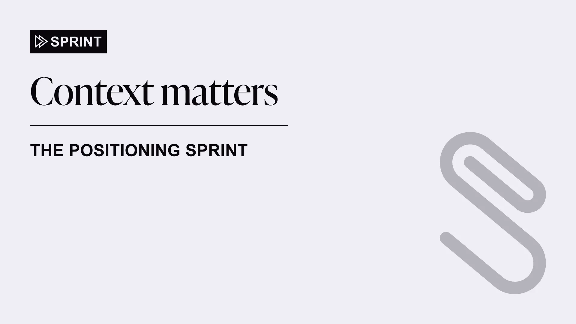 Positioning Sprint