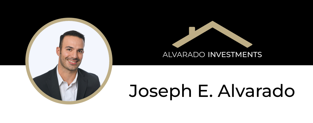 Joseph Alvarado | Real Estate Agent and Investor