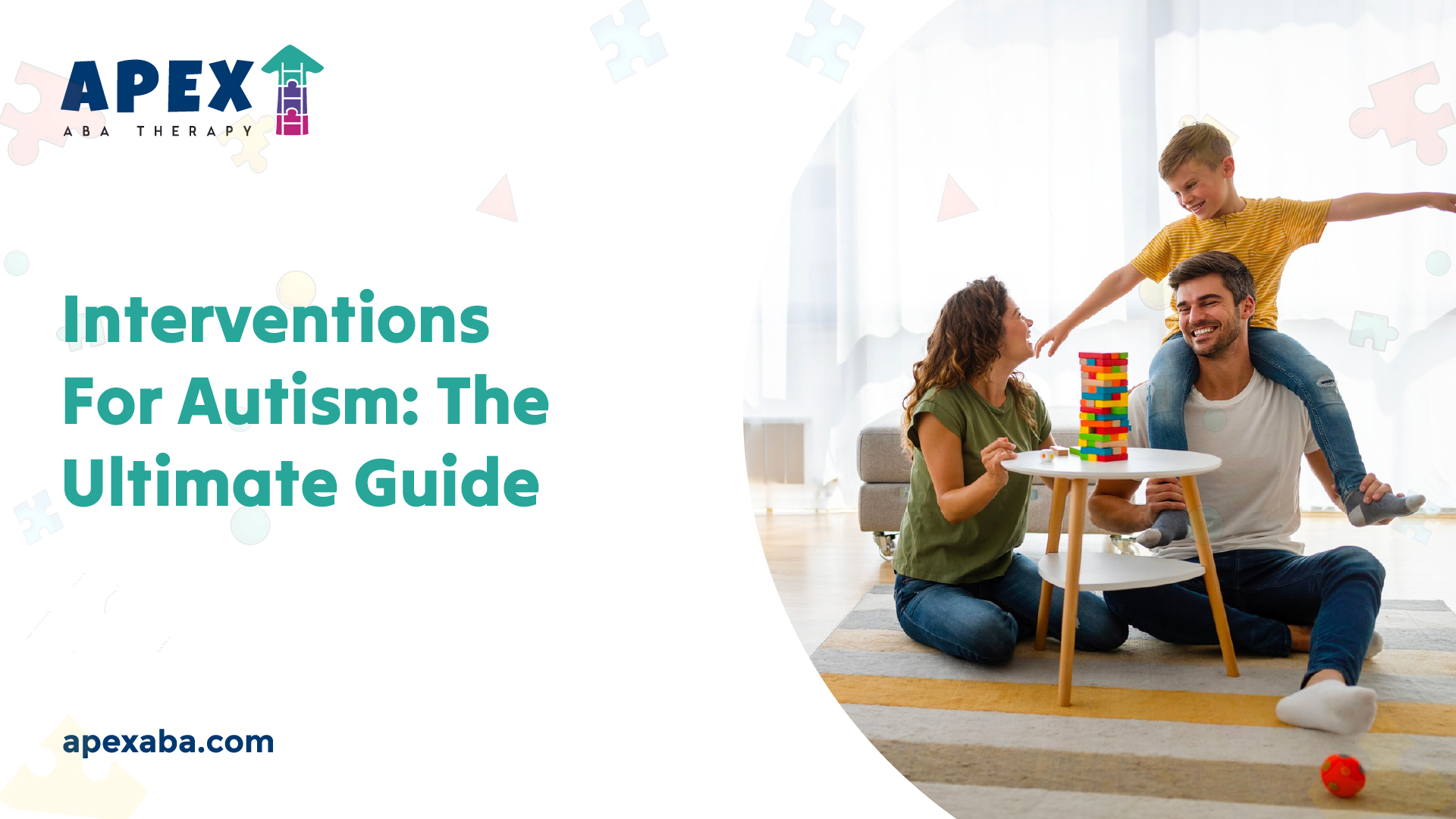 Interventions For Autism: The Ultimate Guide