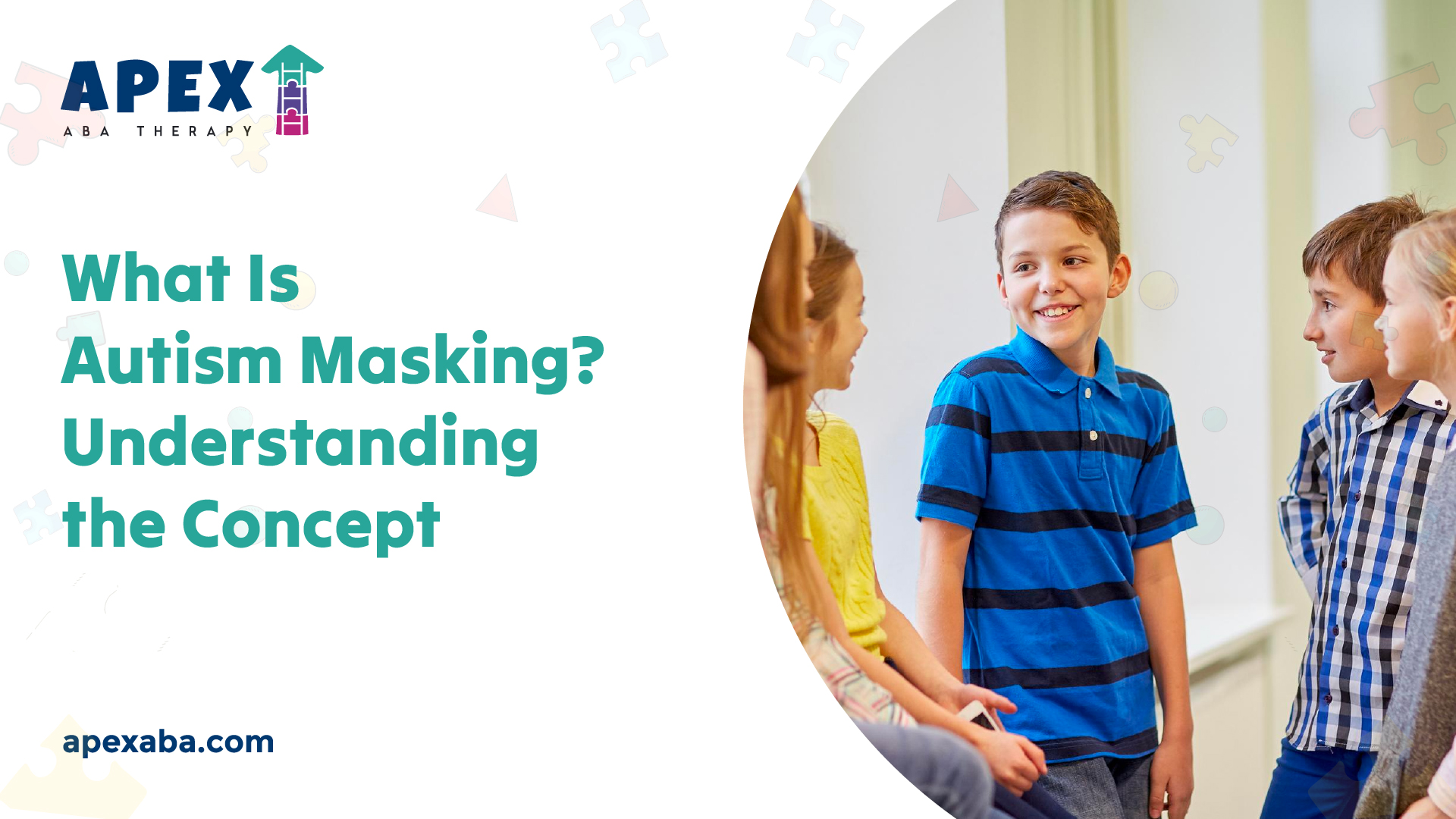 What Is Autism Masking? Understanding the Concept