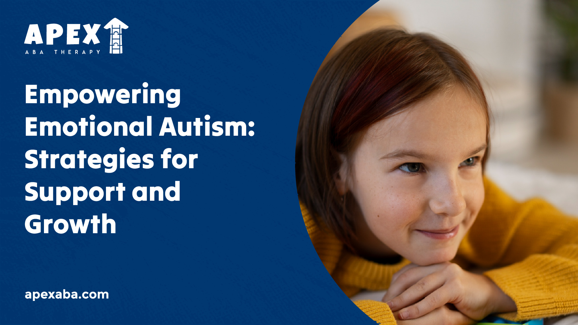 Empowering Emotional Autism: Strategies for Support and Growth