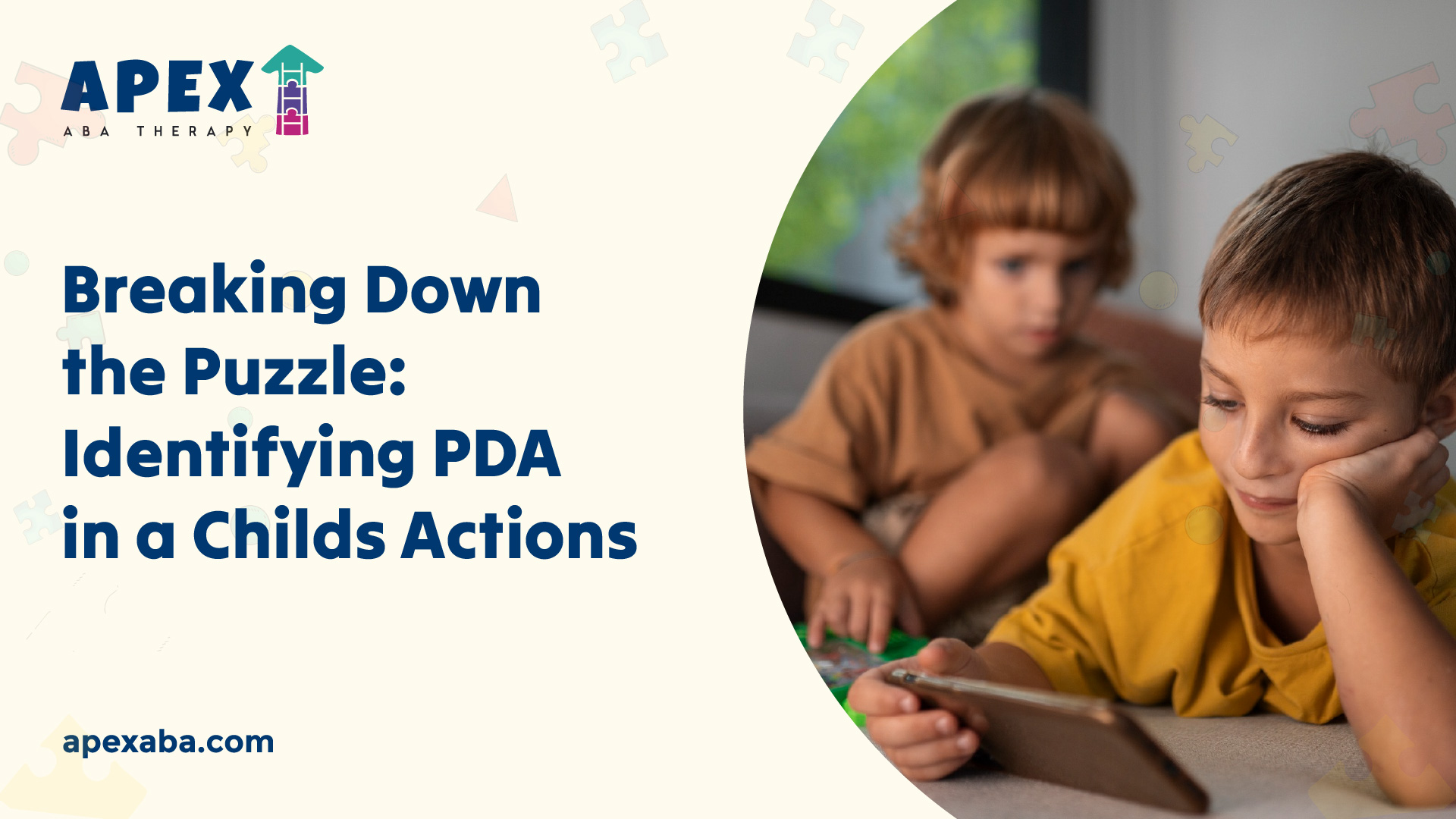 Breaking Down the Puzzle: Identifying PDA in a Childs Actions