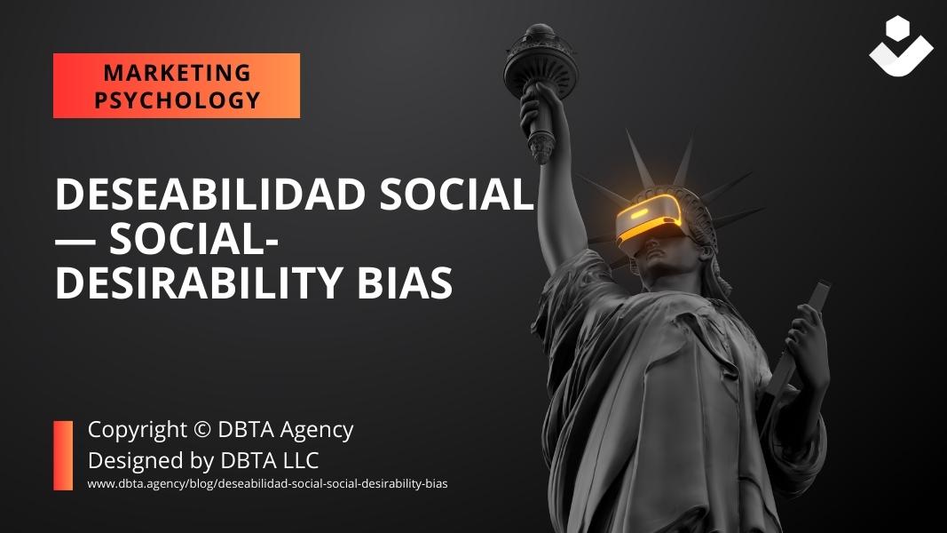 Deseabilidad Social en el Marketing: ¡Descubre cómo influir en el ...