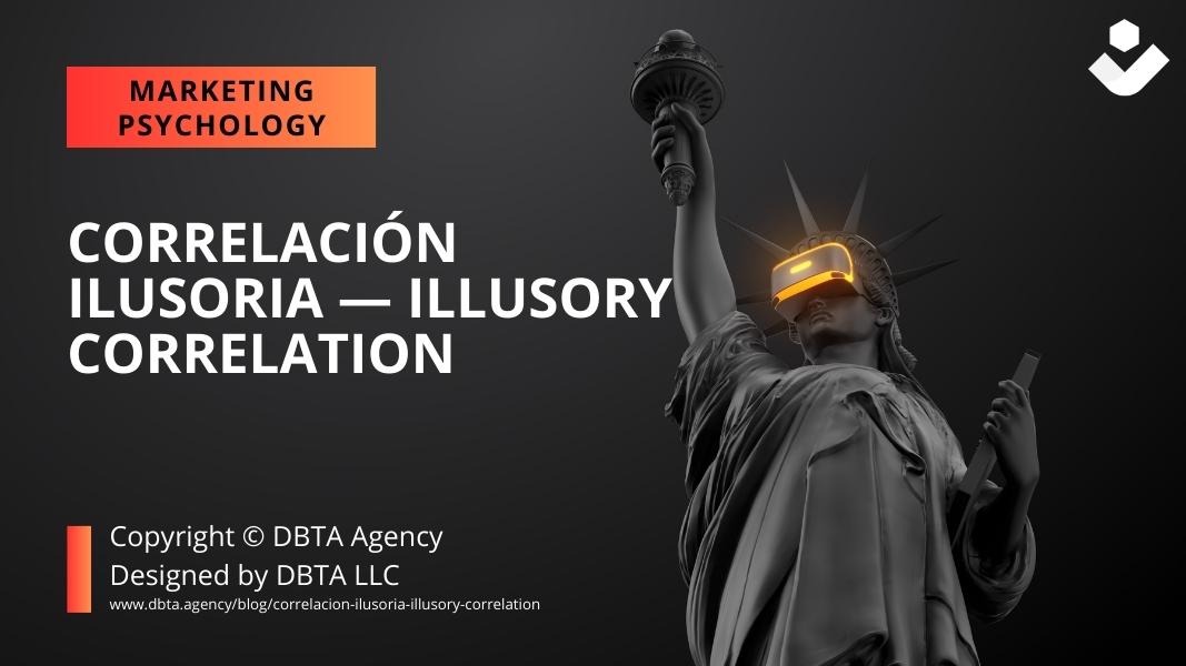 Descubre los secretos de la correlación ilusoria en el marketing