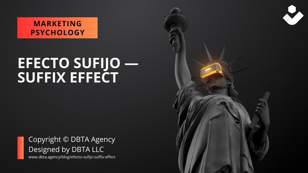 Descubre el Efecto Sufijo: mejora tu marketing y estrategias