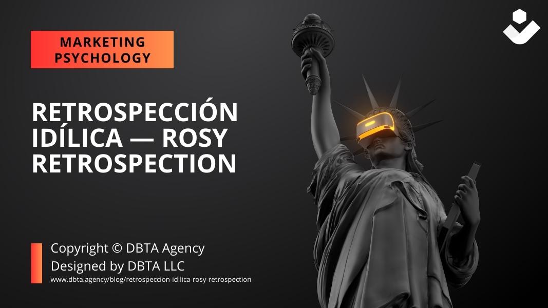 La Retrospección en el Marketing: Conexión emocional con consumidores