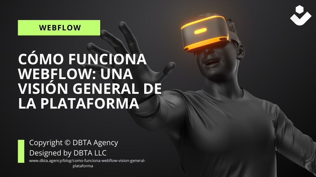 Descubre cómo Webflow revoluciona el diseño web sin código