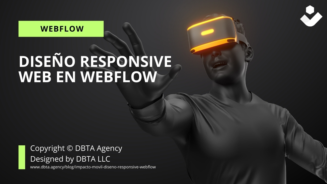 Crea un diseño web responsive efectivo con Webflow | Guía práctica
