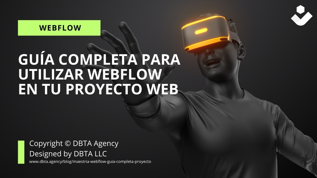 Crea sitios web dinámicos y responsivos fácilmente con Webflow