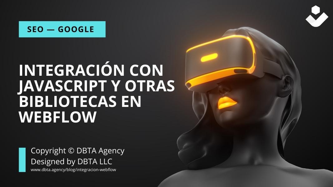 Cómo añadir funcionalidades interactivas a tu sitio web Webflow