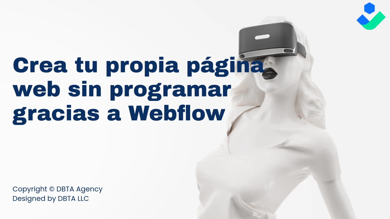 2024 | Crea tu propia página web sin programar gracias a Webflow