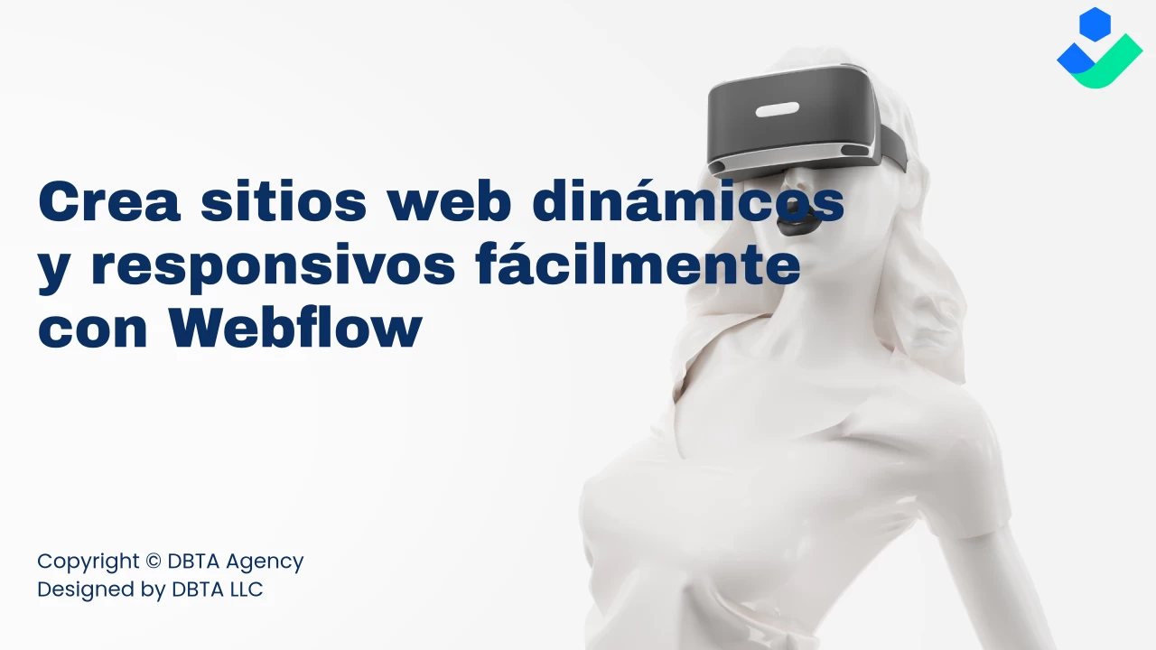 2024 | Crea sitios web dinámicos y responsivos fácilmente con Webflow