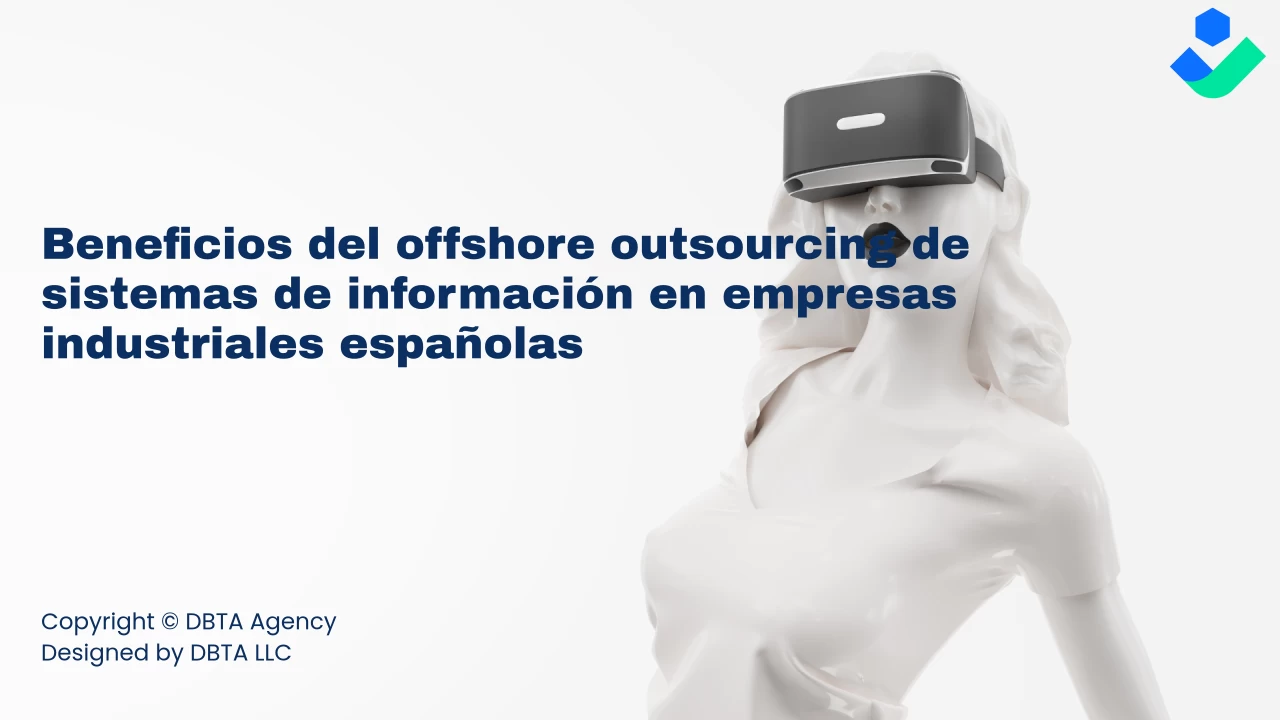 2024 | Beneficios del offshore outsourcing de sistemas de información en empresas industriales ...
