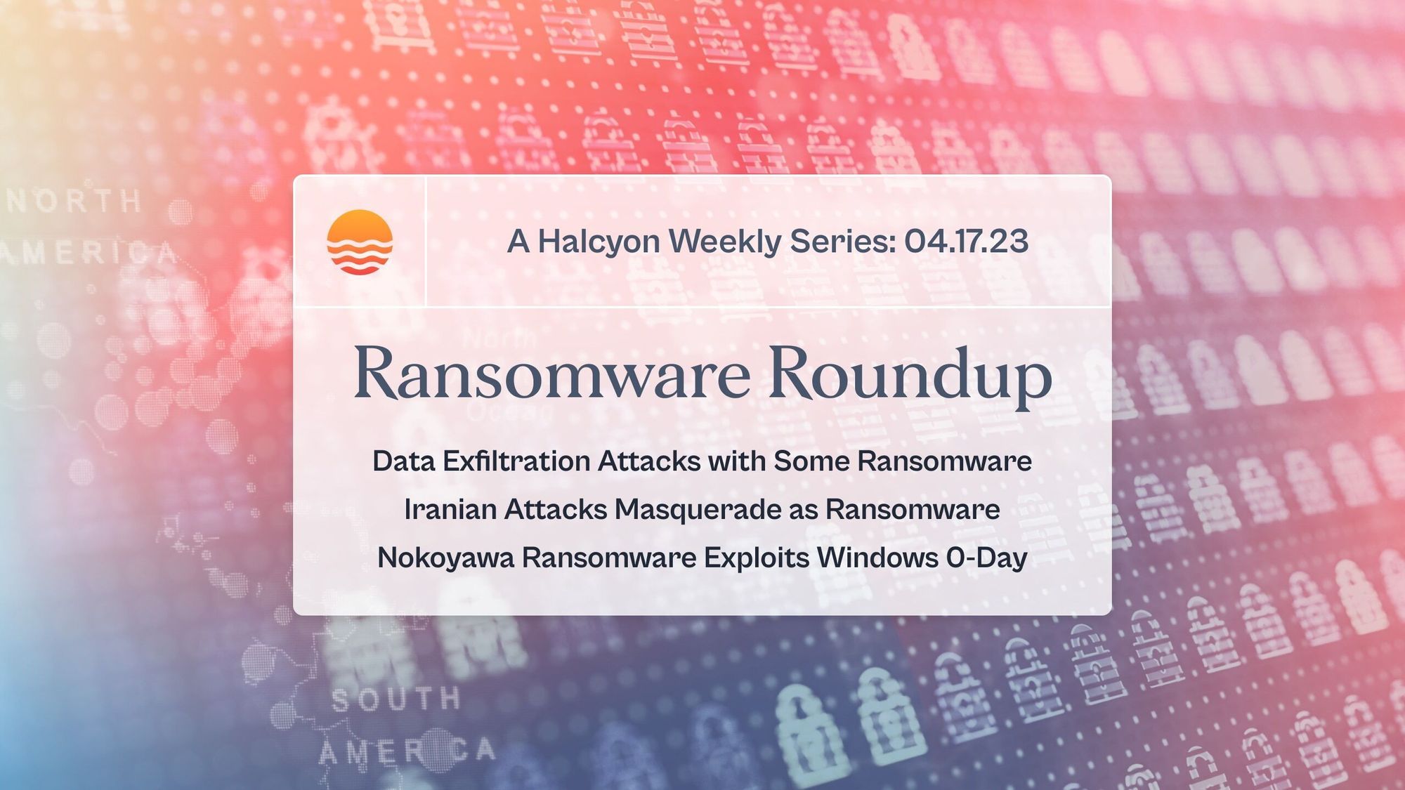 Ransomware Roundup: 04.17.23