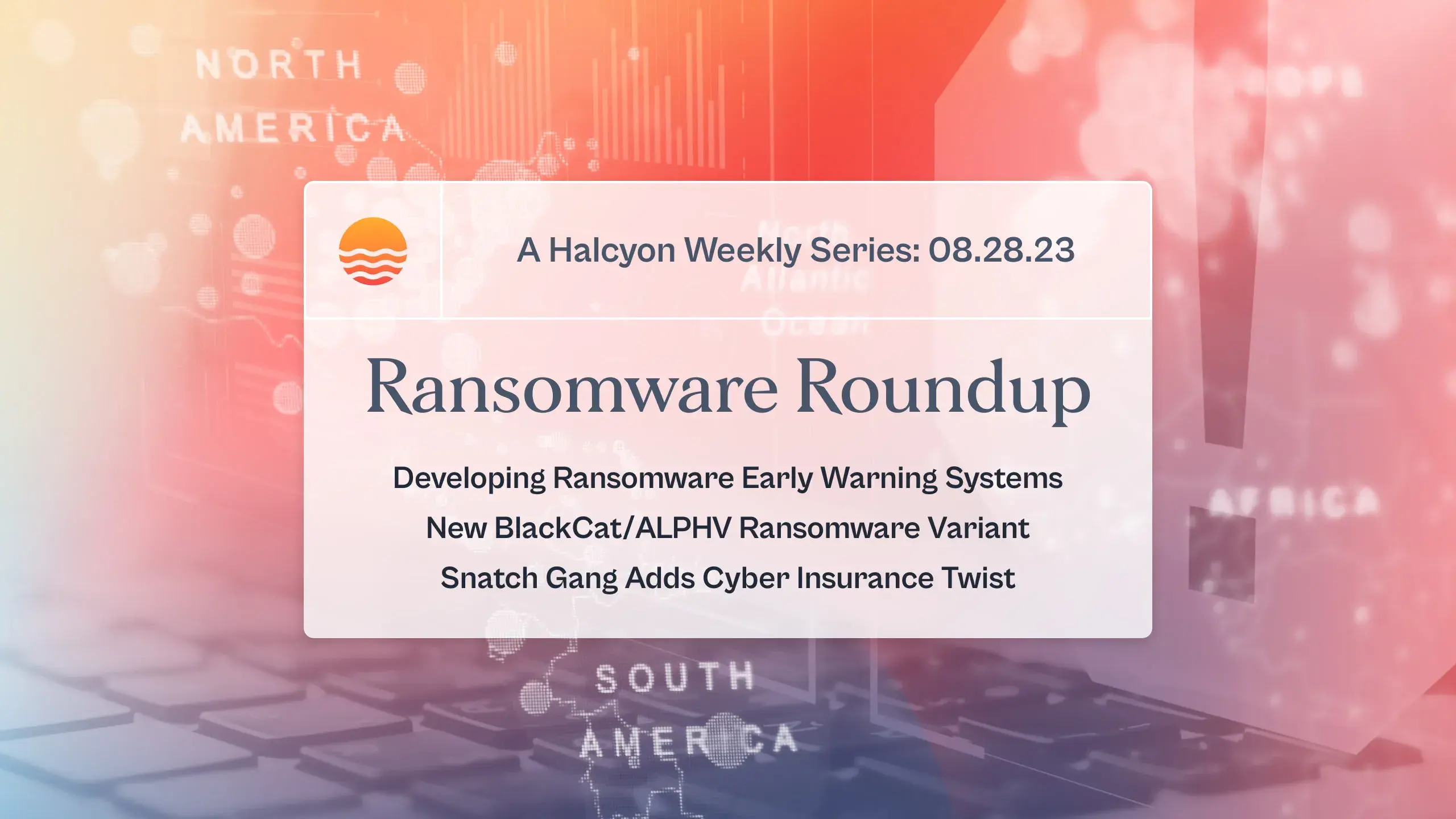 Ransomware Roundup: 08.28.23