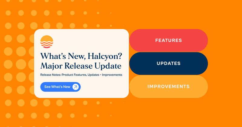 What's New, Halcyon? Enterprise Web UI January 2024 Release Notes
