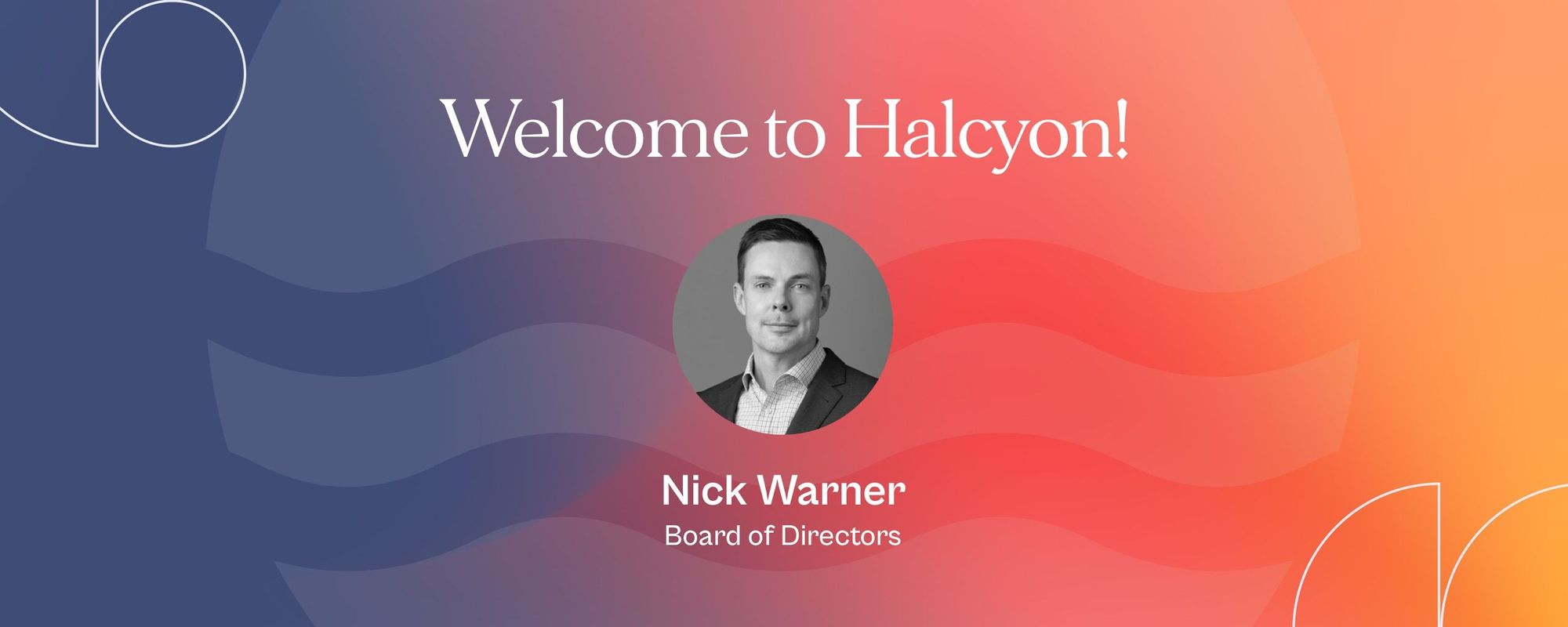 Former SentinelOne and Cylance Executive Nicholas Warner Joins Halcyon BoD