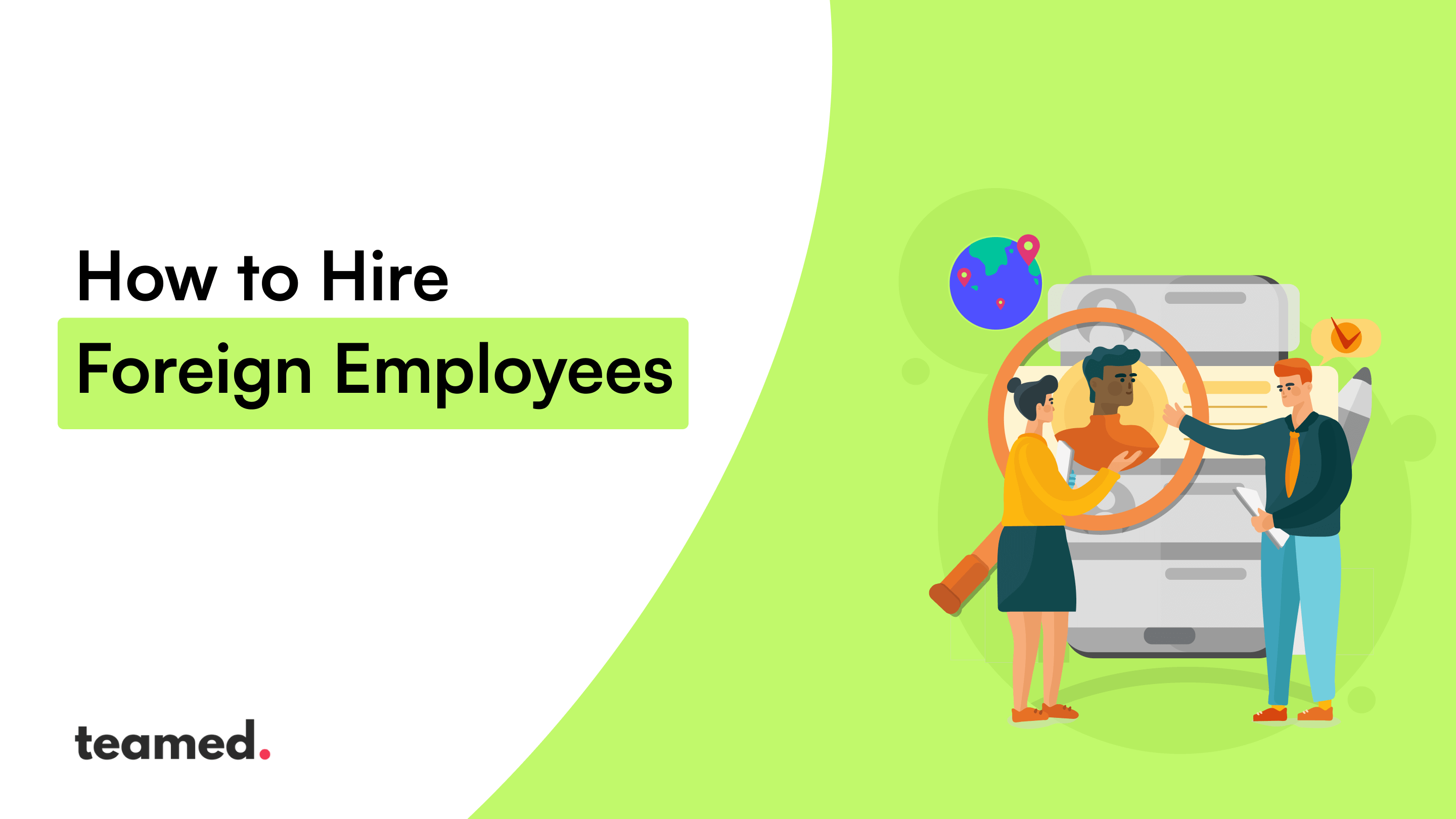 Comprehensive Hiring Guide for Foreign Employees: A Step-by-Step ...