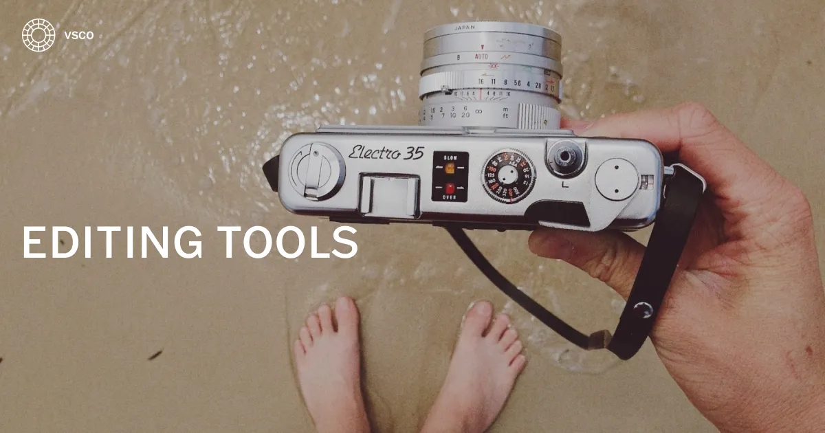 VSCO Photo Editing & Video Editing Tools