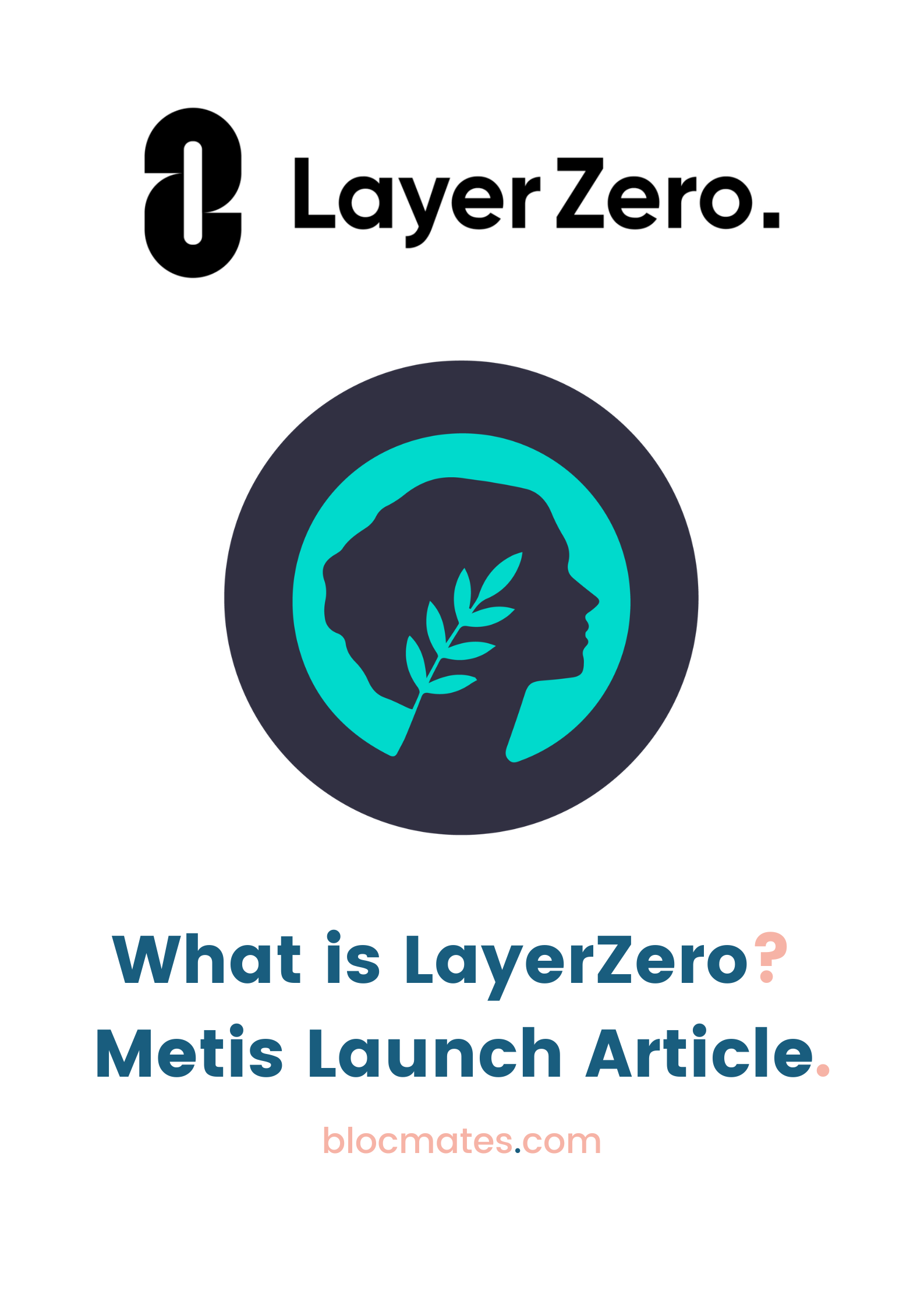 What is LayerZero? - Metis Launch Article.