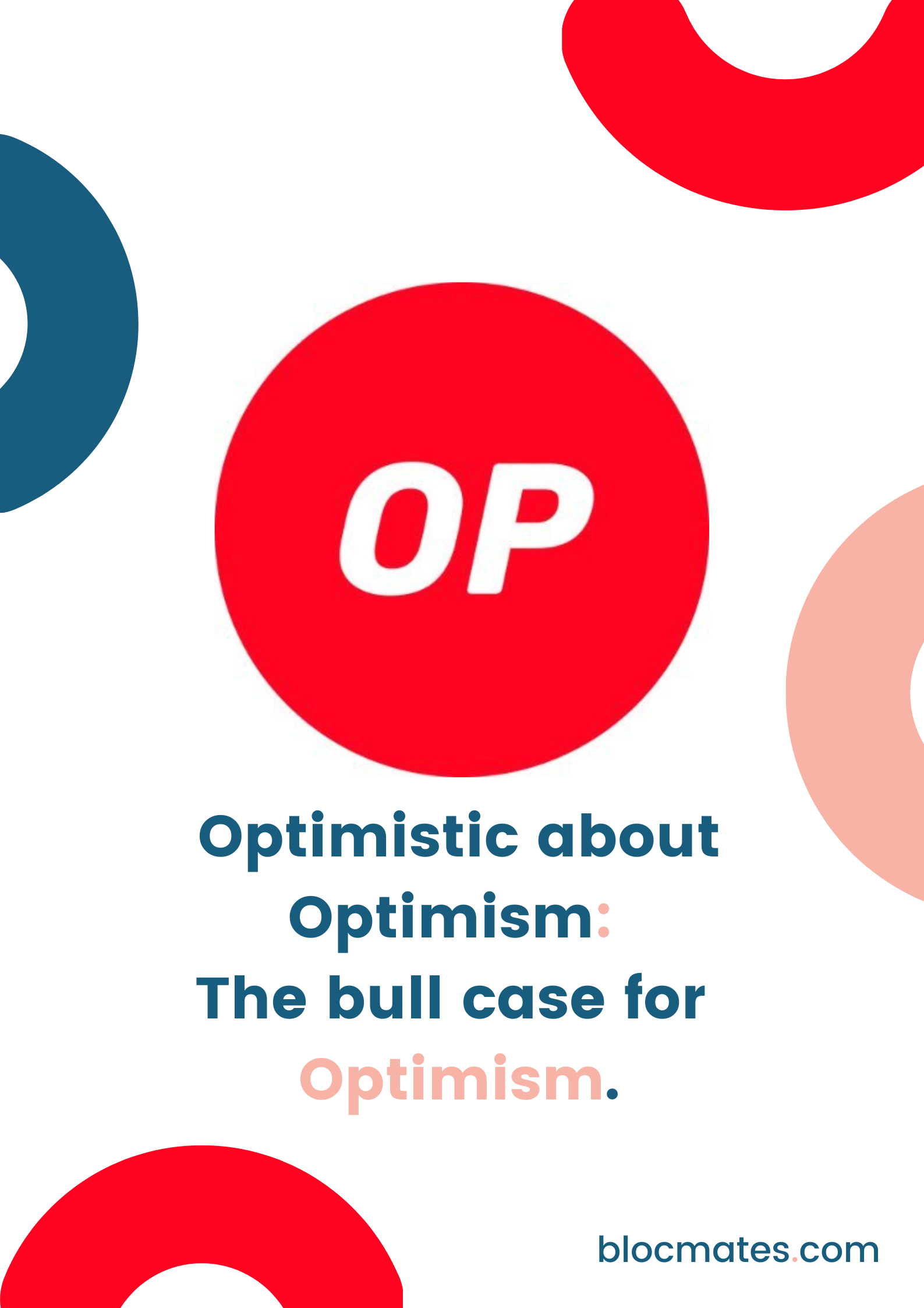 Optimistic about Optimism— The bull case for Optimism