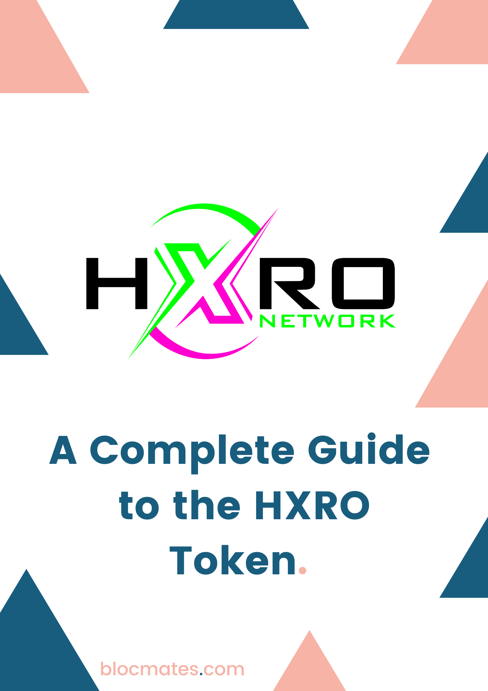 A Complete Guide to the HXRO Token.