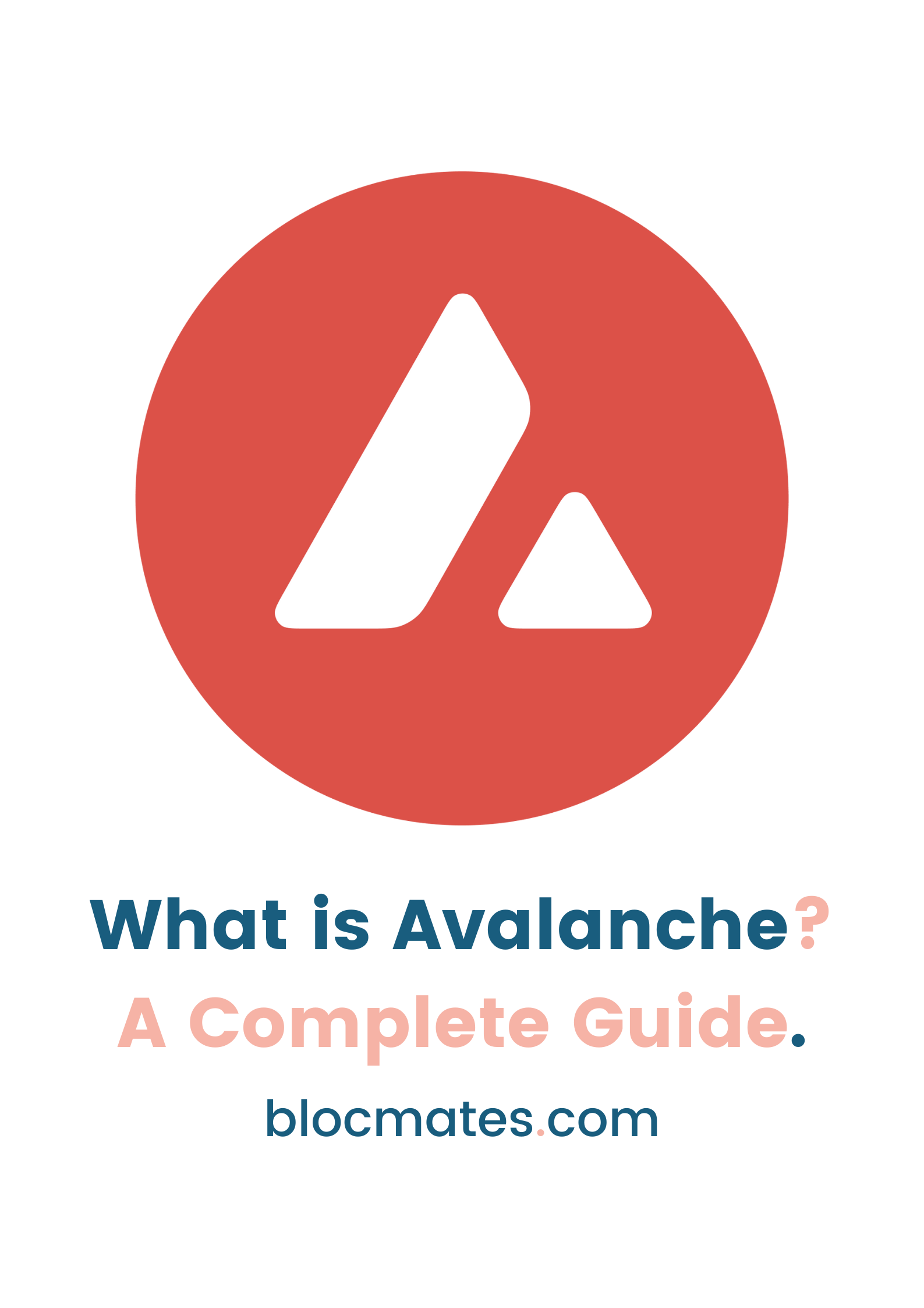What is Avalanche? - A Complete Guide