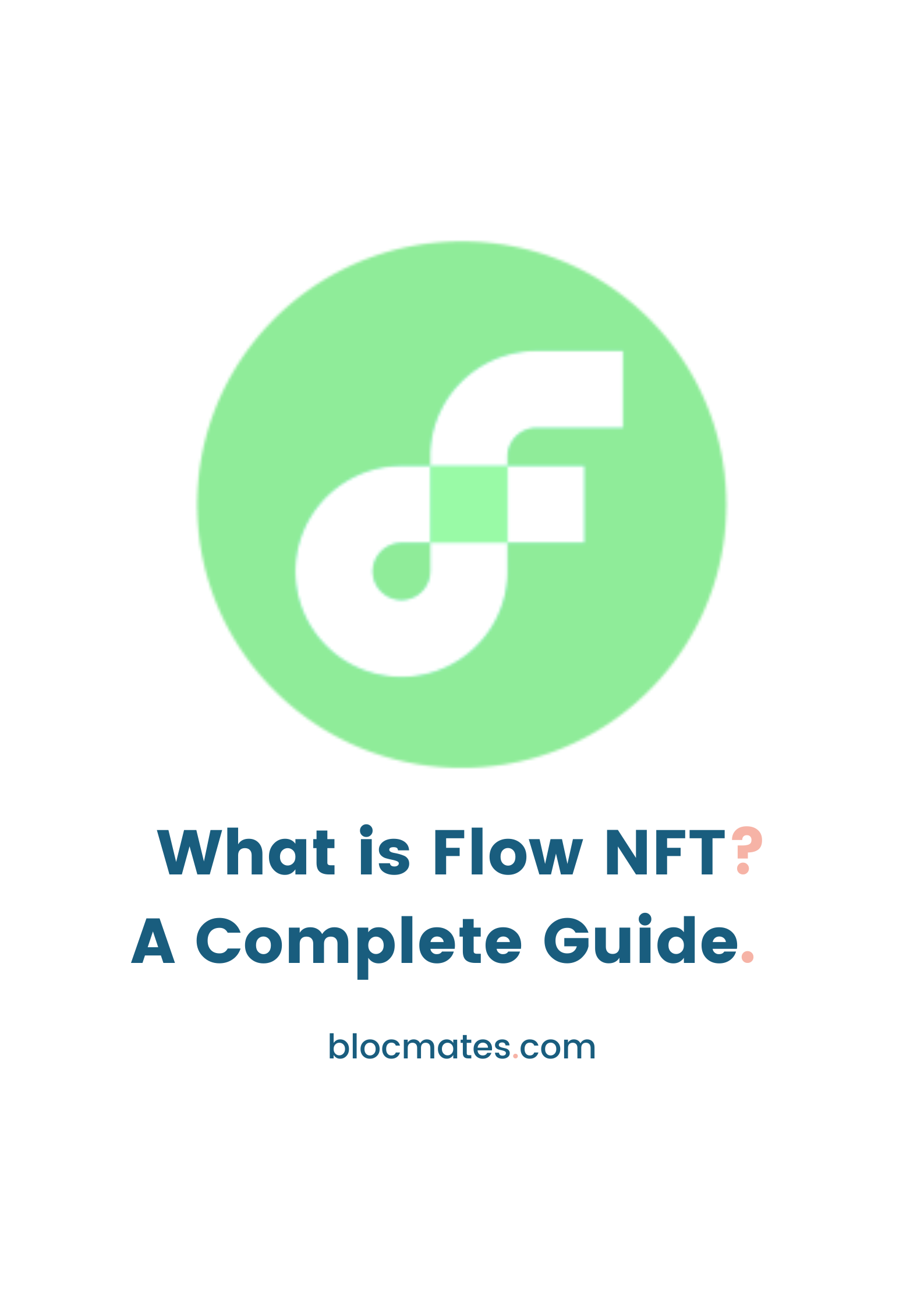 What is Flow NFT? A Complete Guide.