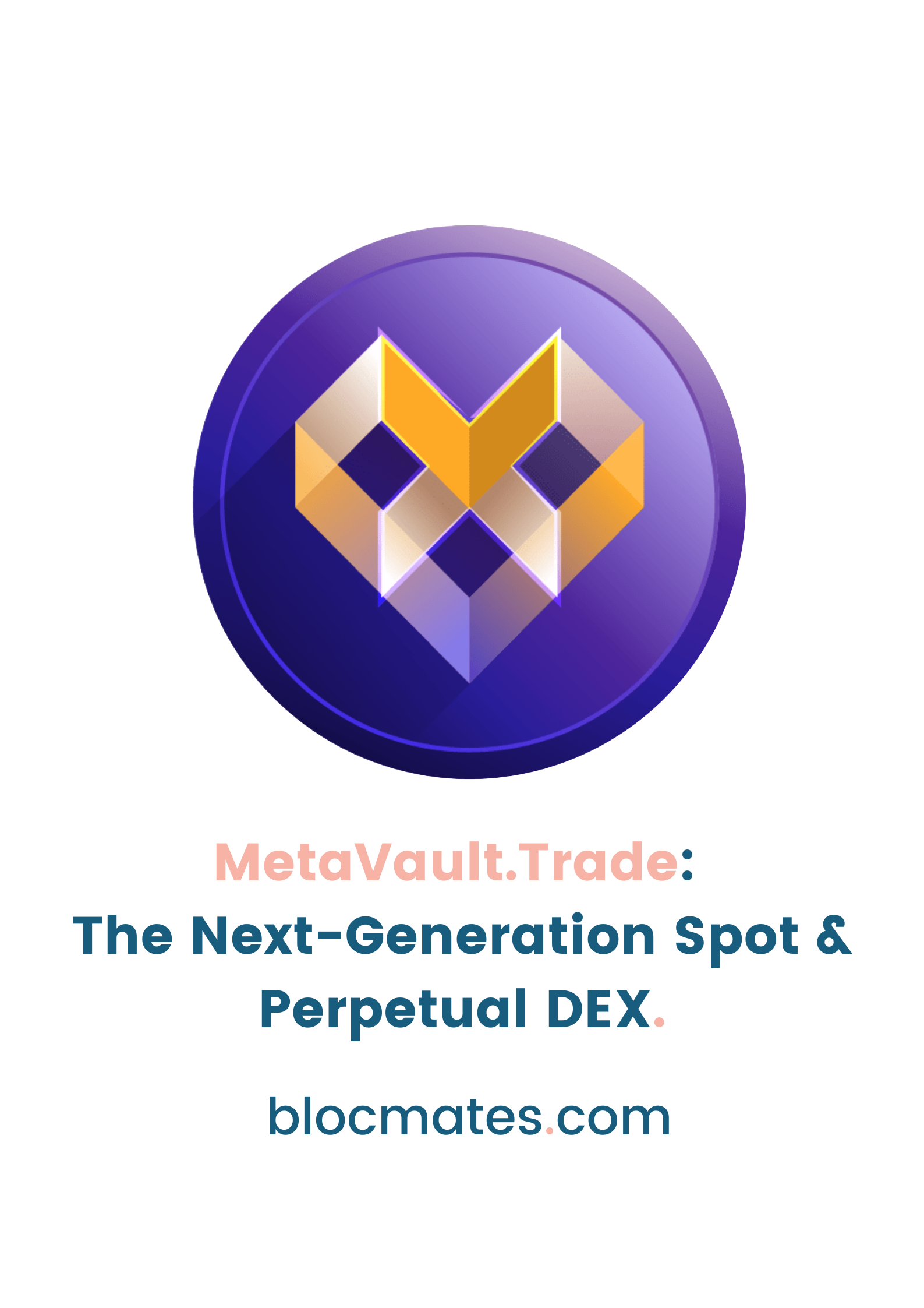 MetaVault.Trade:The Next-Generation Spot & Perpetual DEX