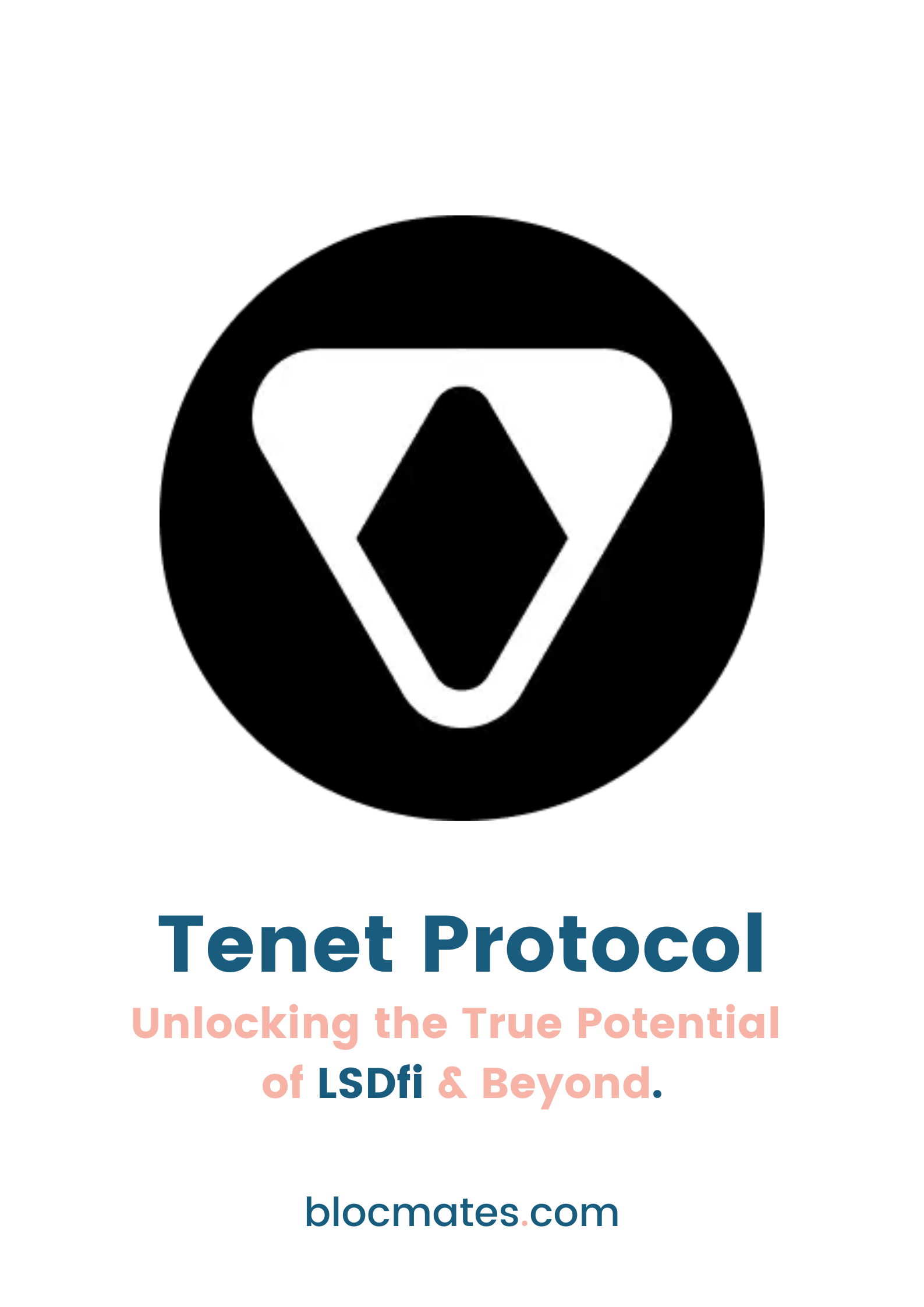 Tenet Protocol: Unlocking the True Potential of LSDfi & Beyond