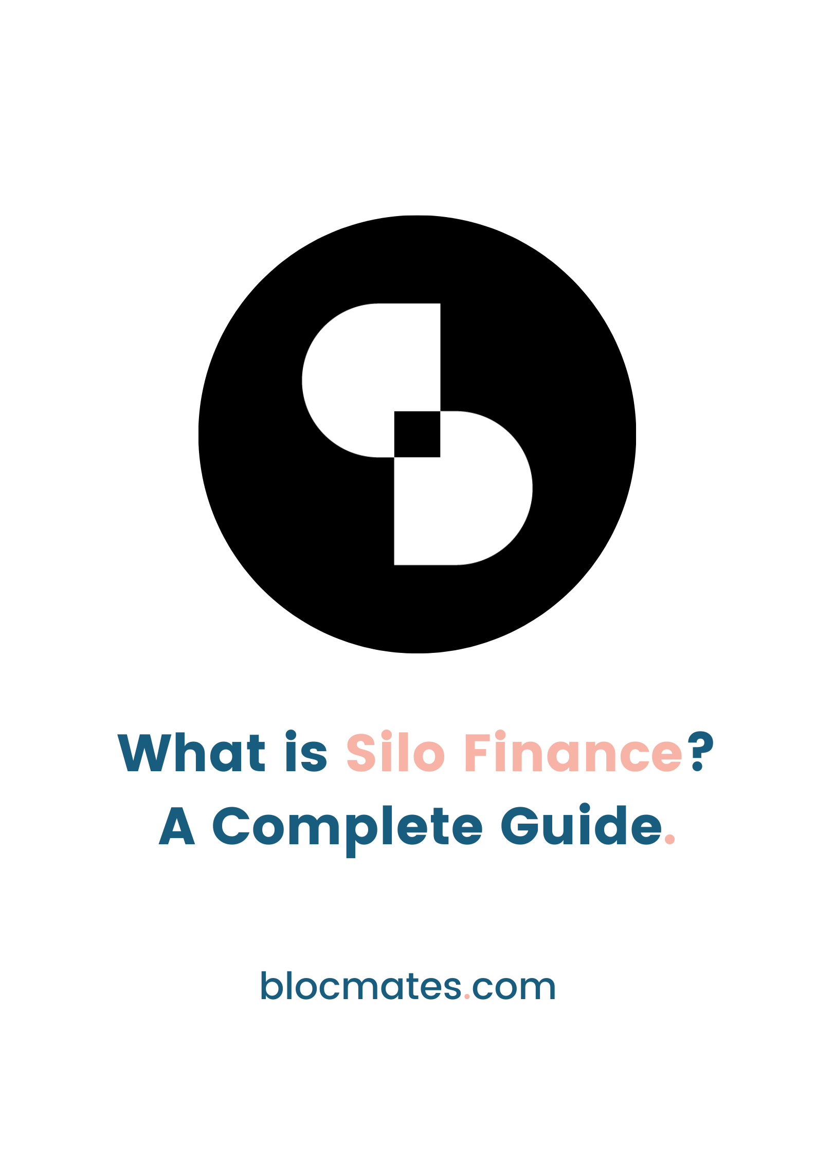 What is Silo Finance? A Complete Guide.