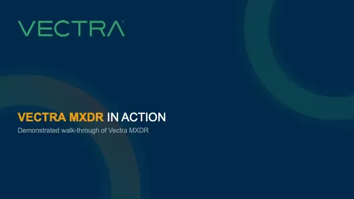 Managed Extended Detection and Response (MXDR) - Vectra AI