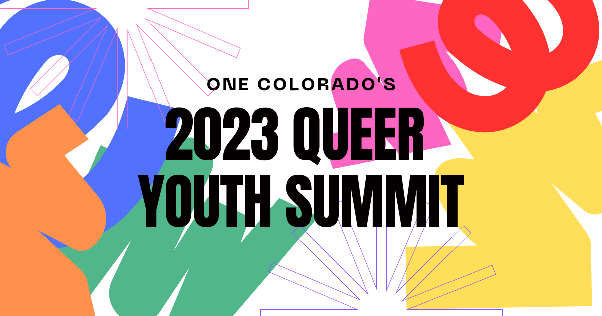 One Colorado | 2023 Queer Youth Summit