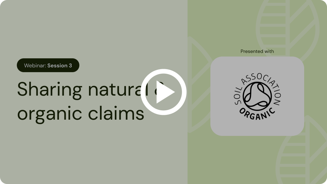 3. Sharing natural and organic claims with Soil Association
