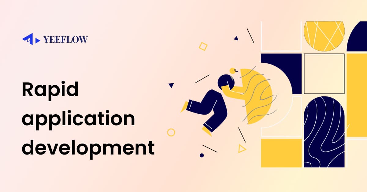 Yeeflow: Low-Code Application Development Platform