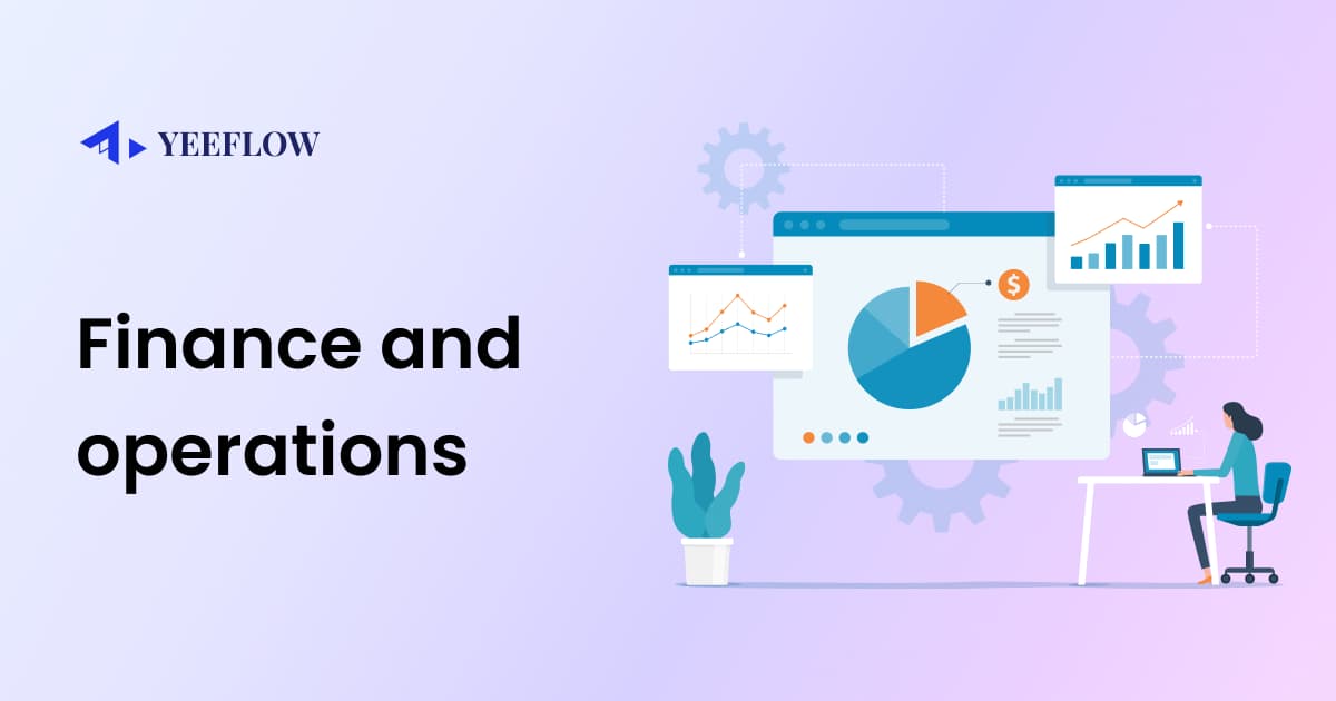 Yeeflow Finance Management Solution: Simplify, Streamline, Succeed