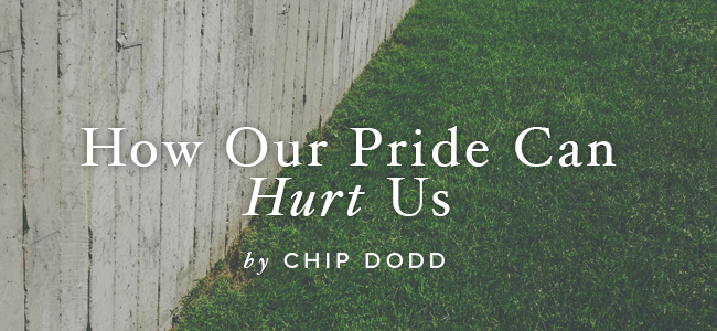 How Pride Can Hurt Us