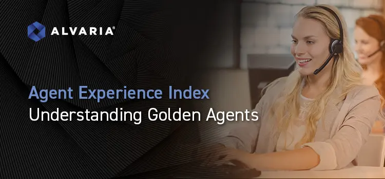 Agent Experience Index: Understanding Golden Agents | Alvaria Blog