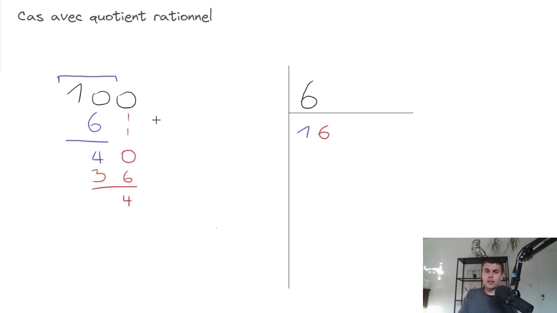 Division écrite : Cas avec quotient rationnel