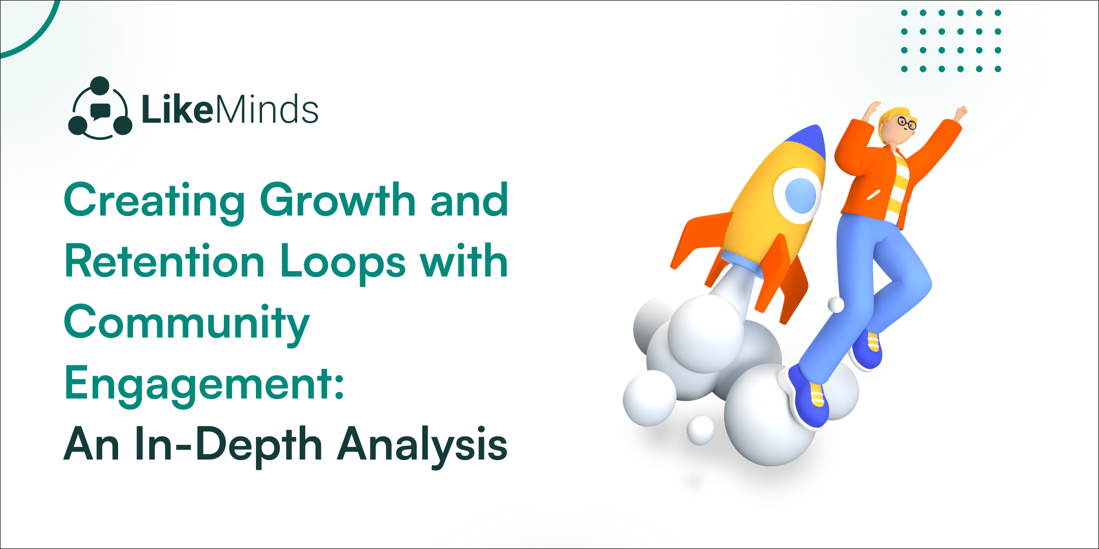 Creating Growth and Retention Loops with Community Engagement: An In ...