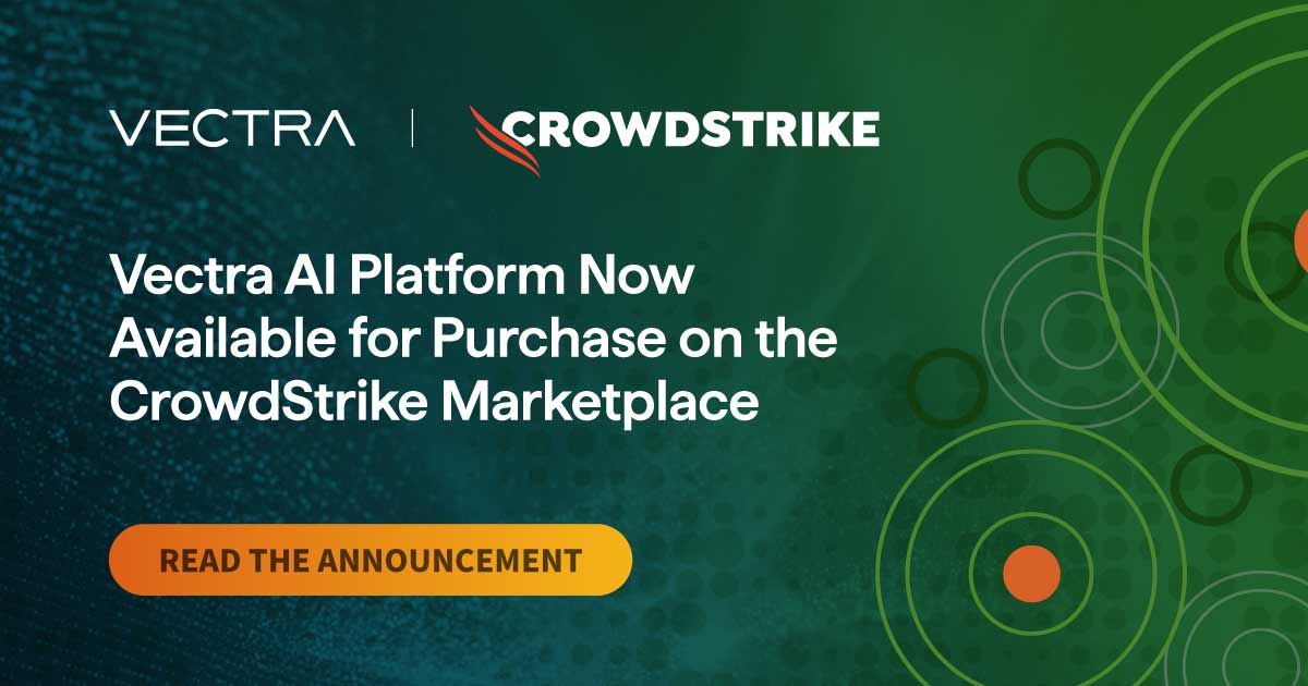 Vectra AI Platform Now Available for Purchase on the CrowdStrike ...
