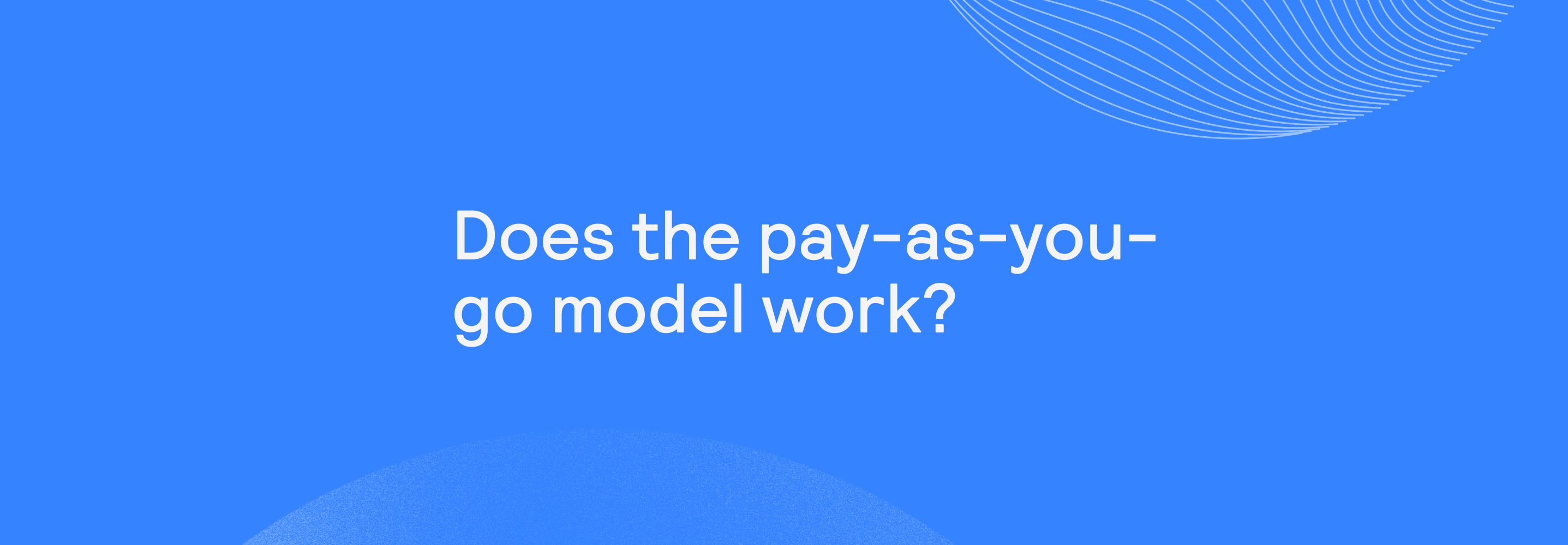 Orb | Pay-as-you-go model for SaaS startups - does it work?