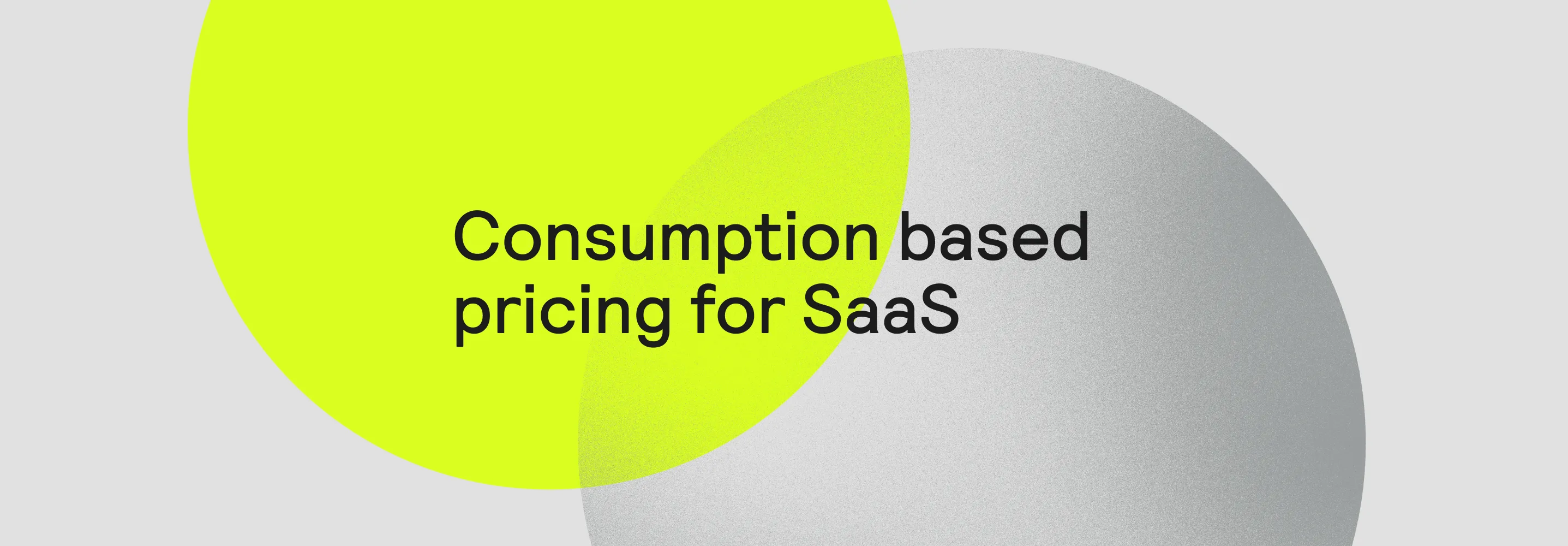 Orb | Consumption-based pricing for SaaS: the ultimate guide | 2024